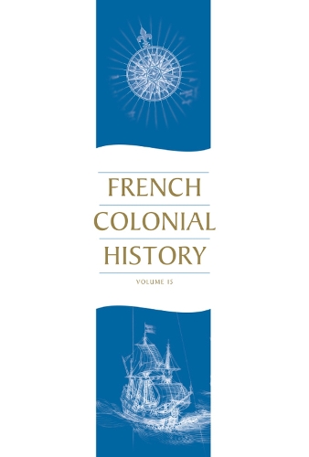 French Colonial History 15 by Kenneth J. Orosz | Waterstones