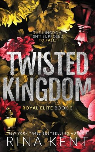 Twisted Kingdom by Rina Kent | Waterstones