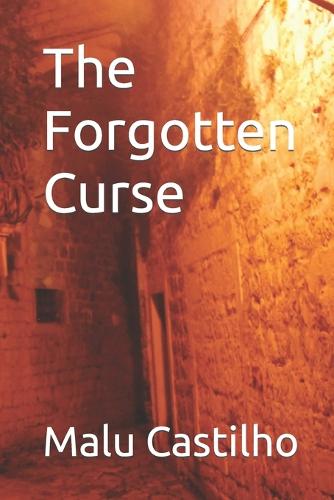The forgotten curse by Malu Castilho | Waterstones