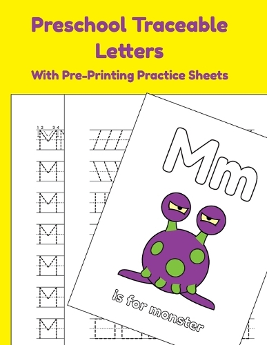 Preschool Traceable Letters With Pre-Printing Practice Sheets by Rachel ...