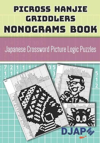 Picross Hanjie Griddlers Nonograms book by Djape | Waterstones