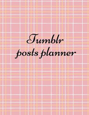 Tumblr posts planner by Kit Costra | Waterstones
