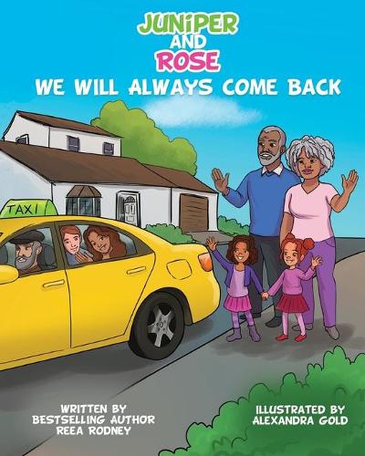 Juniper and Rose by Alexandra Gold, Reea Rodney | Waterstones