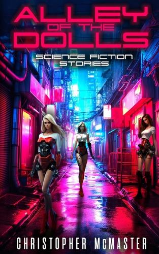 Alley of the Dolls by Christopher McMaster | Waterstones