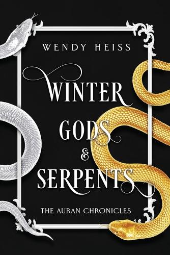 Winter Gods and Serpents by Wendy Heiss | Waterstones