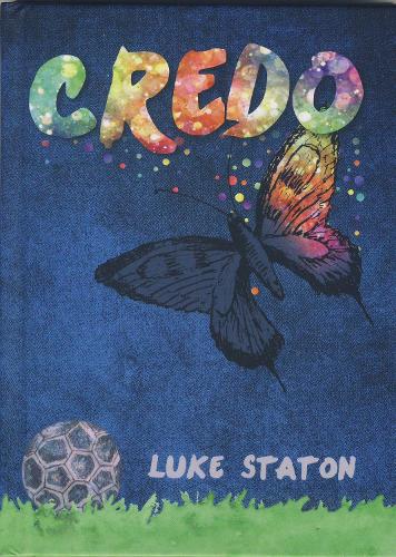 Credo by Luke Staton, Angela Meads | Waterstones