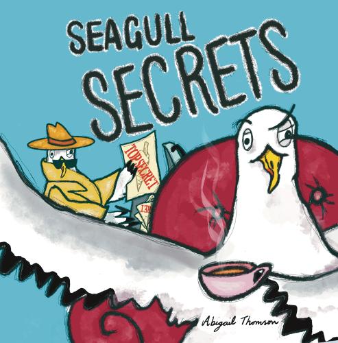 Seagull Secrets with Abigail Thomson | Events at Waterstones Bookshops