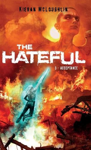 The Hateful by Kieran A McLoughlin | Waterstones