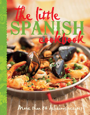 The Little Spanish Cookbook | Waterstones