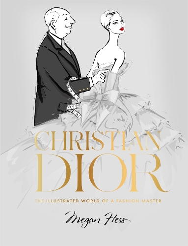 Christian Dior by Megan Hess | Waterstones