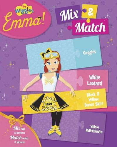 The Wiggles Emma!: Mix & Match by The Wiggles | Waterstones