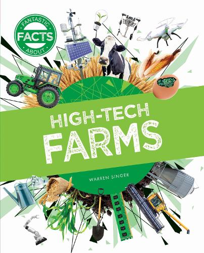 High-Tech Farms by Warren Singer | Waterstones