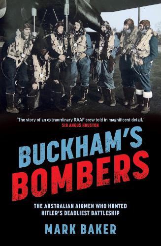 Buckham's Bombers by Mark Baker | Waterstones