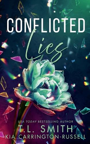 Conflicted Lies by Kia Carrington-Russell, T L Smith | Waterstones