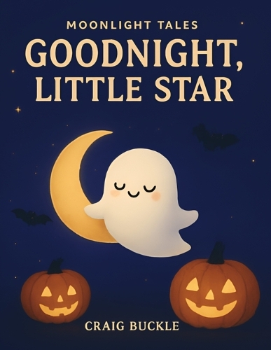 Goodnight, Little Star by Craig Buckle | Waterstones