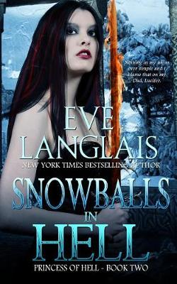 Snowballs in Hell by Eve Langlais | Waterstones
