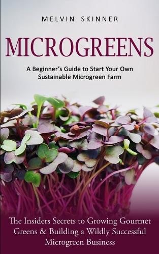 Microgreens by Melvin Skinner | Waterstones