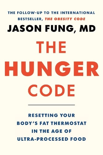 The Hunger Code by Dr. Jason Fung | Waterstones