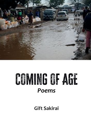 Coming of Age by Gift Sakirai | Waterstones