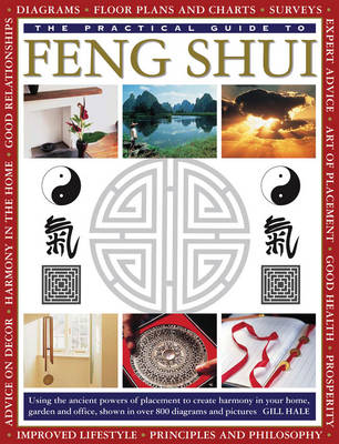 The Practical Guide to Feng Shui by Gill Hale | Waterstones