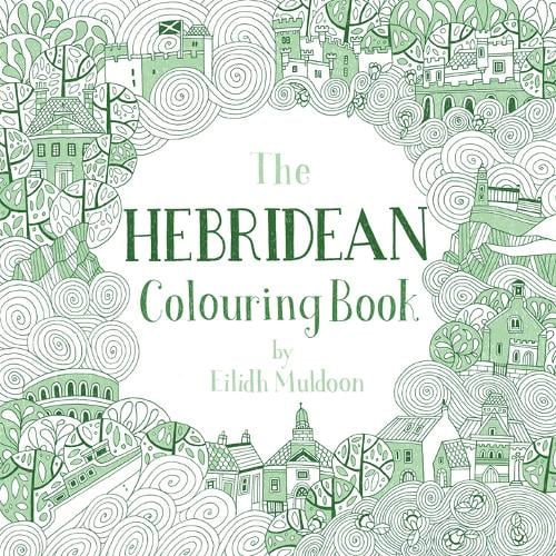 The Colouring Book of Scotland by Eilidh Muldoon | Waterstones