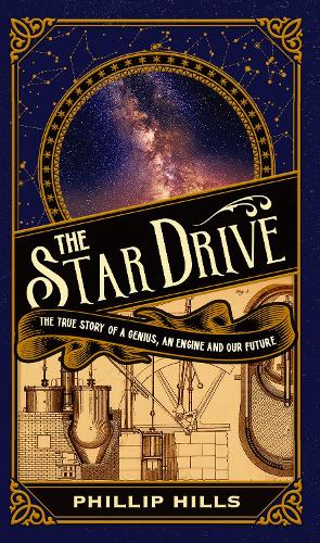 The Star Drive by Phillip Hills | Waterstones