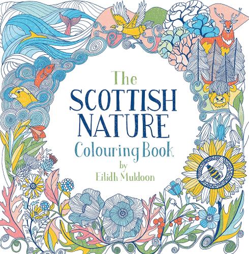 The Colouring Book of Scotland by Eilidh Muldoon | Waterstones