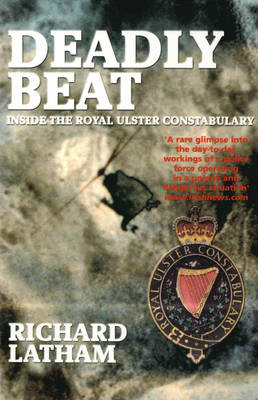 Deadly Beat by Dr Richard Latham | Waterstones