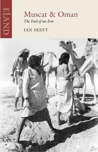 Muscat and Oman by Ian Skeet | Waterstones