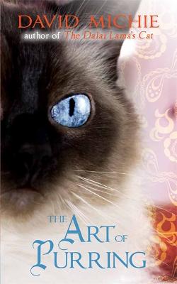 The Art of Purring by David Michie | Waterstones
