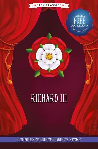 Richard III (Easy Classics) by William Shakespeare, Kellie Jones ...