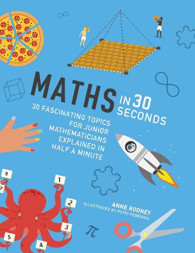 Maths in 30 Seconds by Anne Rooney | Waterstones