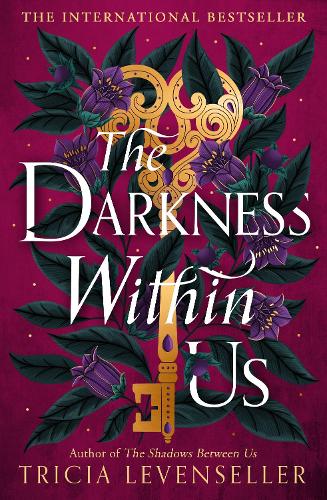 The Darkness Within Us by Tricia Levenseller | Waterstones