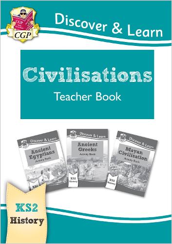 KS2 History Discover & Learn: Civilisations Teacher Book - Egyptians ...
