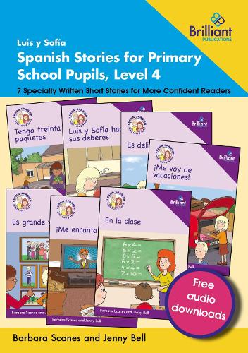 Luis y Sofía Spanish Stories for Primary School Pupils, Level 4 by ...