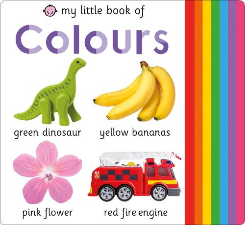 My Little Book of Colours by Priddy Books, Roger Priddy | Waterstones