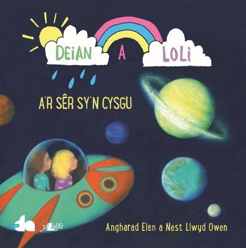 Deian a Loli a'r Sêr sy'n Cysgu by Angharad Elen, Nest Llwyd Owen ...