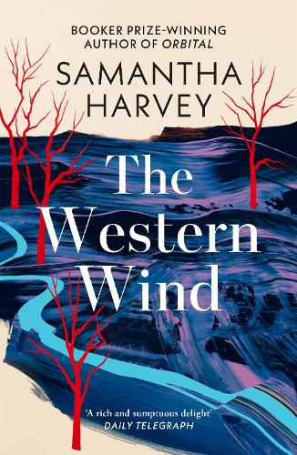 The Western Wind by Samantha Harvey | Waterstones