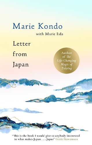 Letter From Japan by Marie Kondo, Marie Iida | Waterstones