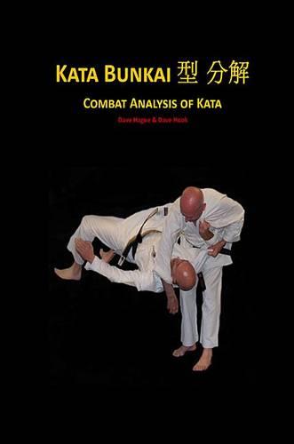 Karate Kata Bunkai, Combat Analysis by Dave Hague | Waterstones