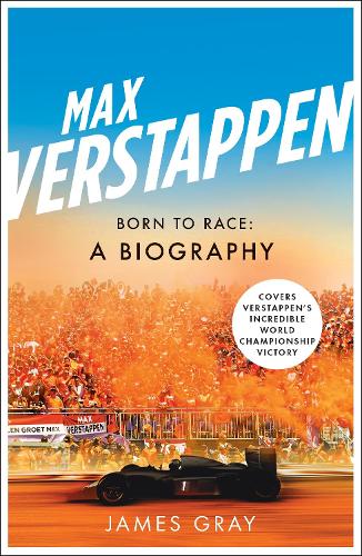 Max Verstappen by James Gray | Waterstones