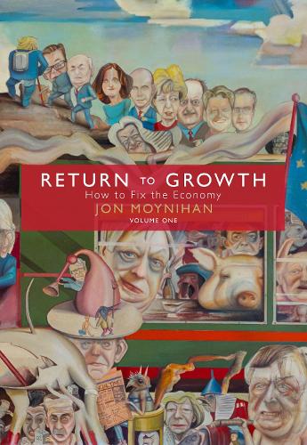Return to Growth by Jon Moynihan | Waterstones