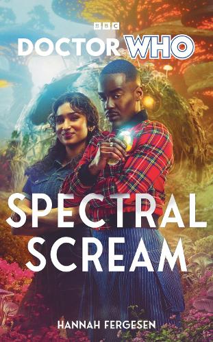 Doctor Who: Spectral Scream by Hannah Fergesen | Waterstones