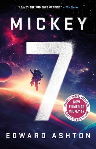 Mickey7 by Edward Ashton | Waterstones