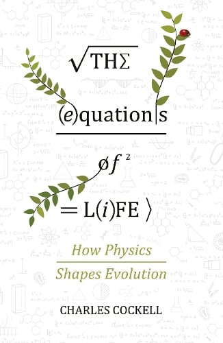 The Equations of Life by Charles Cockell | Waterstones