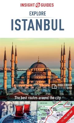 Insight Guides Explore Istanbul (Travel Guide with Free eBook) by APA Publications Limited ...