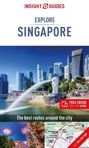 Insight Guides Explore Singapore (Travel Guide with Free eBook) by Insight Guides Travel Guide ...