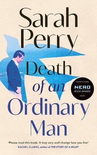 Death of an Ordinary Man by Sarah Perry | Waterstones