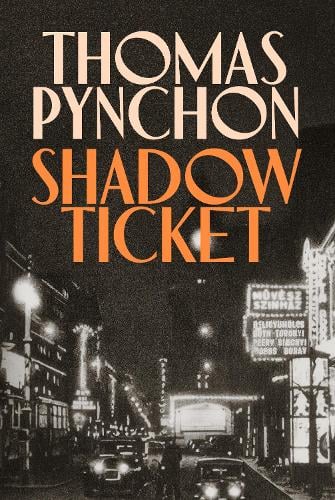 Shadow Ticket by Thomas Pynchon | Waterstones