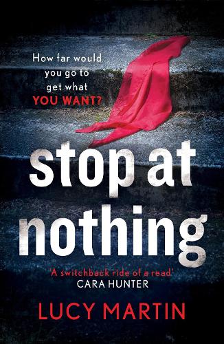 Stop at Nothing by Lucy Martin | Waterstones